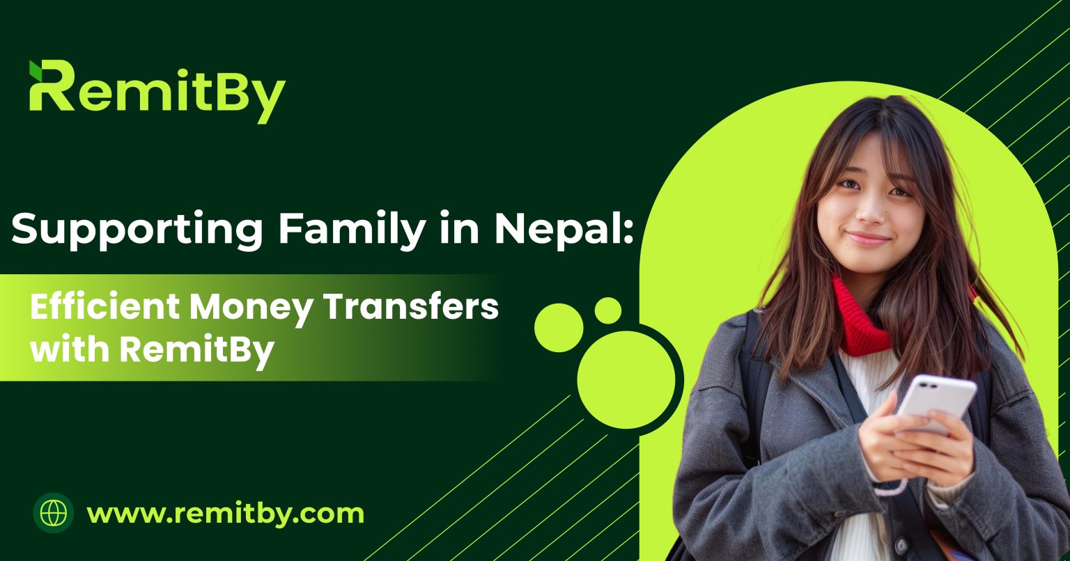 Supporting Family in Nepal: How RemitBy Ensures Efficient Money Transfers